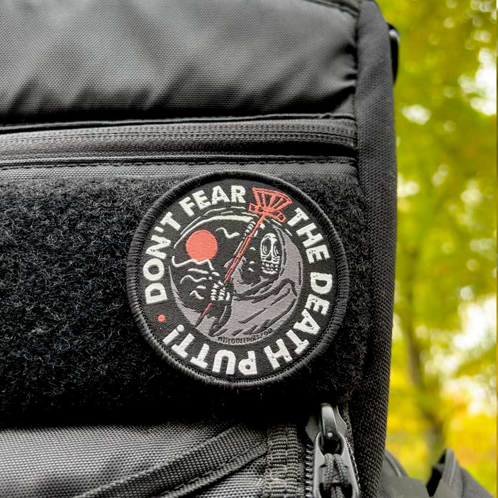 Don't Fear The Death Putt Disc Golf Patches™ – Disc Golf Pins