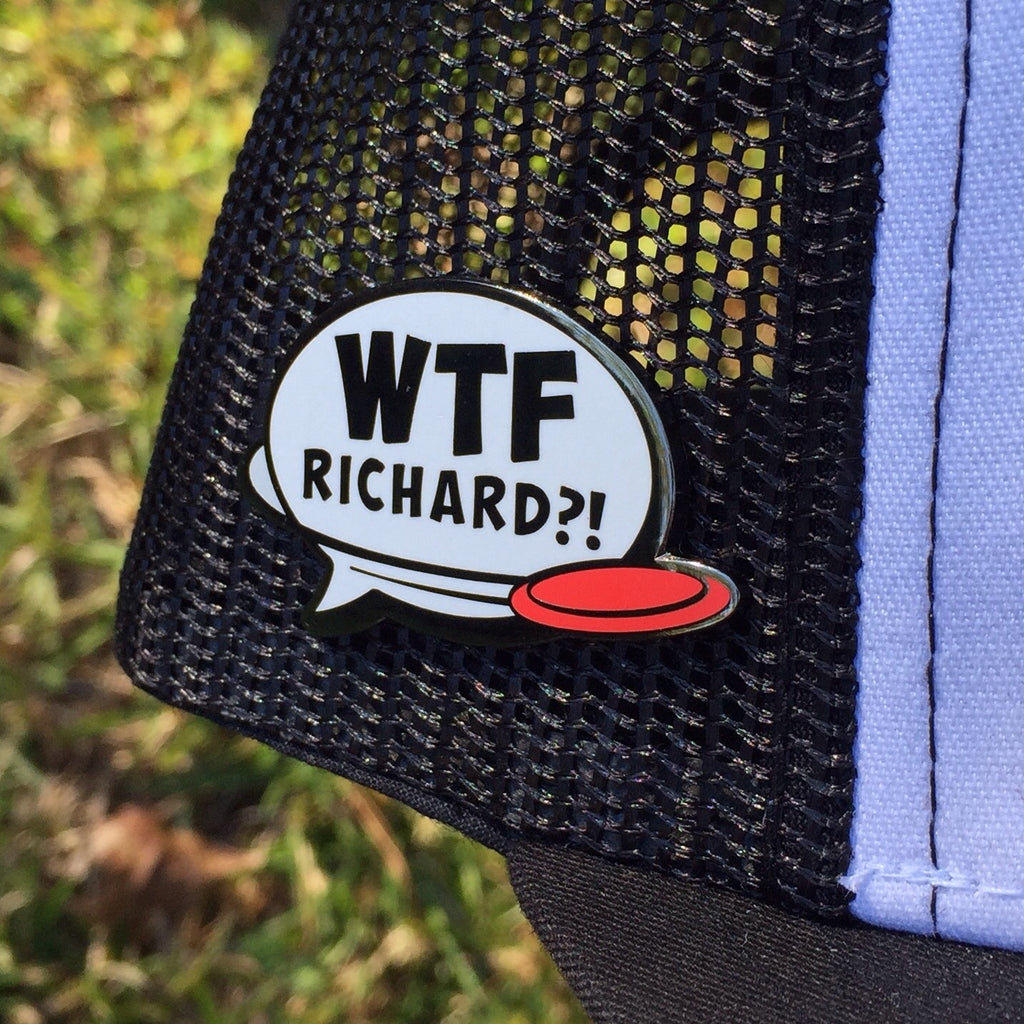 WTF Richard?! Disc Golf Pin – Disc Golf Pins